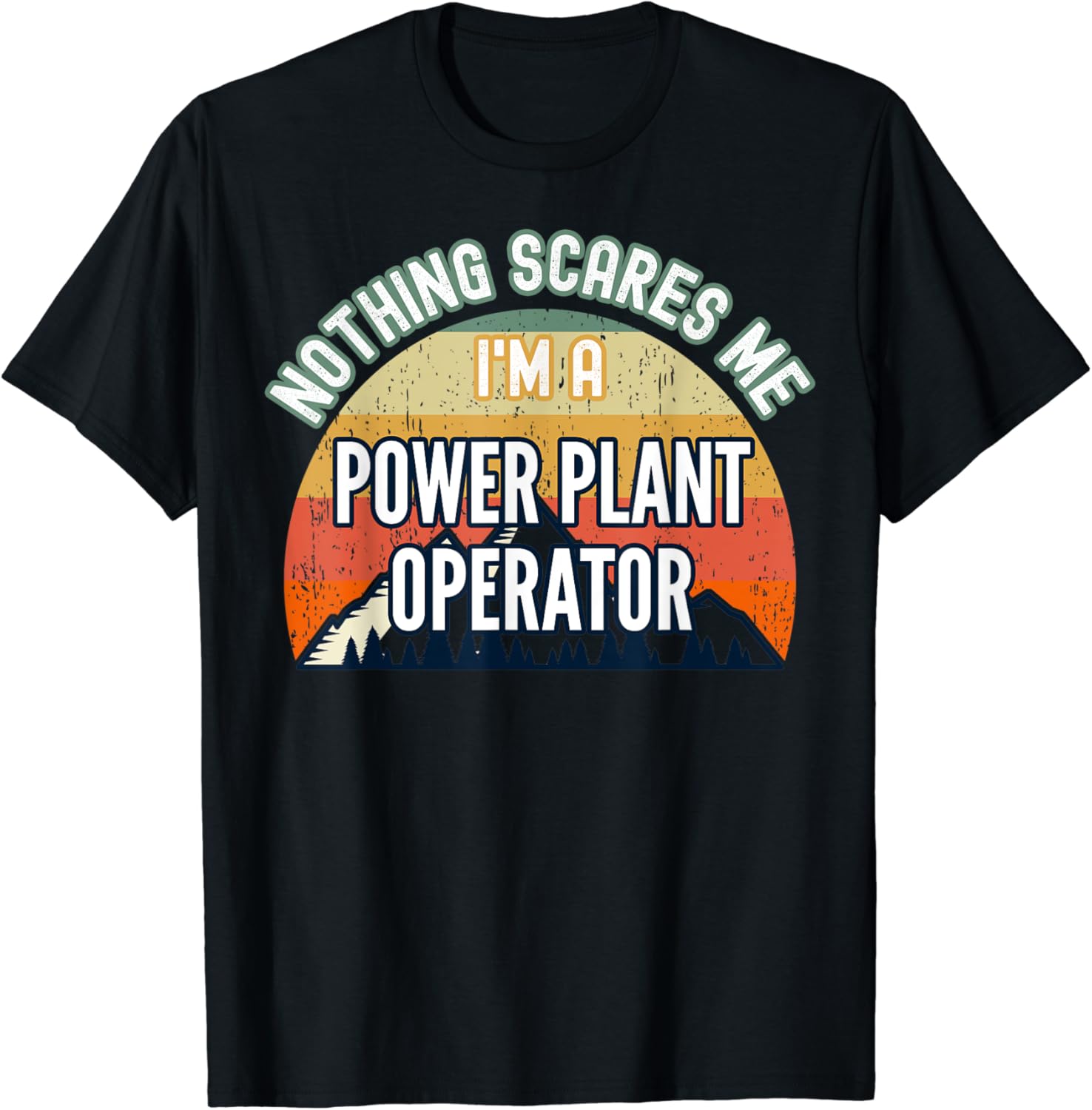 Amazon Nothing Scares Me I m A Power Plant Operator T Shirt amazon-nothing-scares-me-i-m-a-power-plant-operator-t-shirt